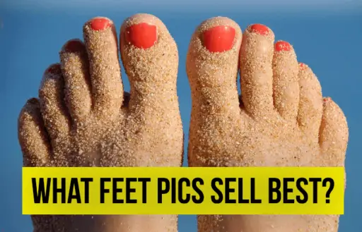 What Feet Pics Sell Best? Tricks & Pose Guide for Success ...