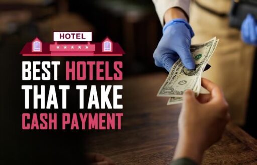 Best Hotels That Take Cash Payment Near Me - Sweepstakesbible Blog