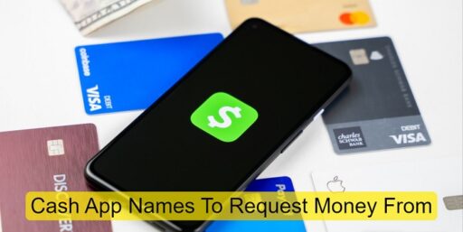 Cash App Names To Request Money From - Sweepstakesbible Blog