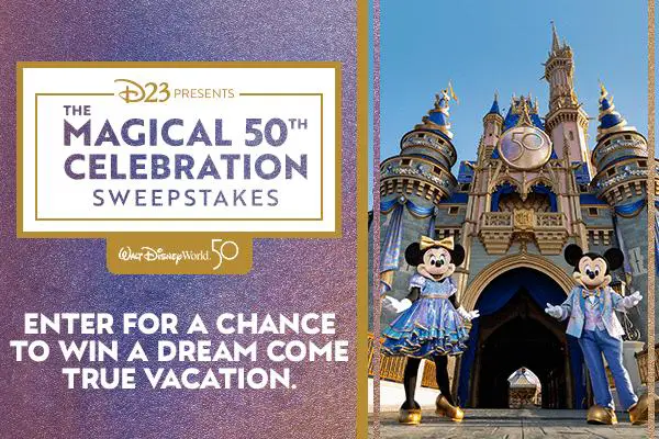 The Walt Disney World Resort 50th Celebration Sweepstakes ...