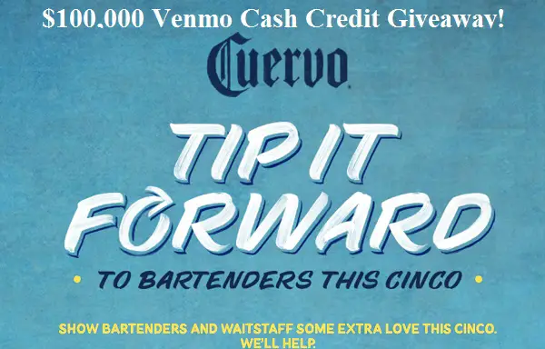 Cuervo Tip it Forward $100,000 Cash Giveaway (10,000 Winners ...